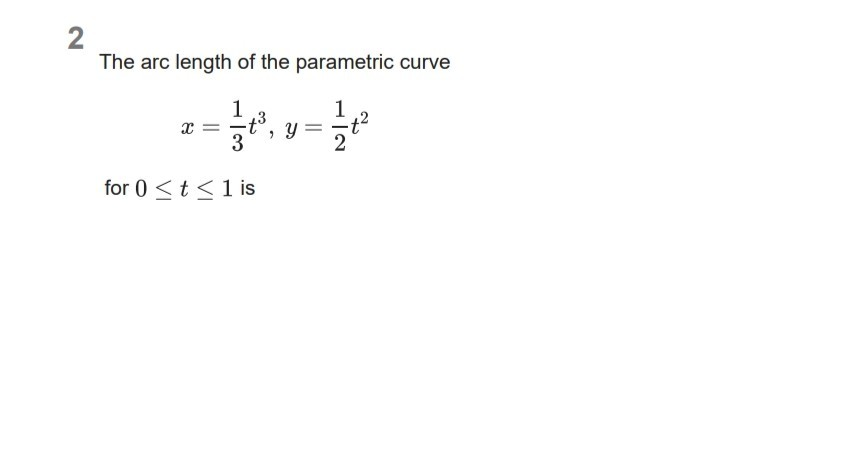 Solved 2 The arc length of the parametric curve 1 x= 3 2 for | Chegg.com
