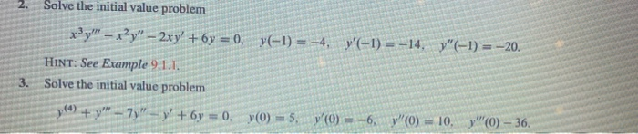 Solved 2. Solve the initial value problem xy!– x2y" – 2xy' + | Chegg.com