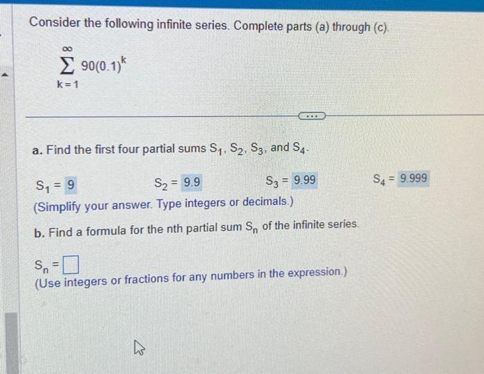 Solved Consider the following infinite series. Complete | Chegg.com