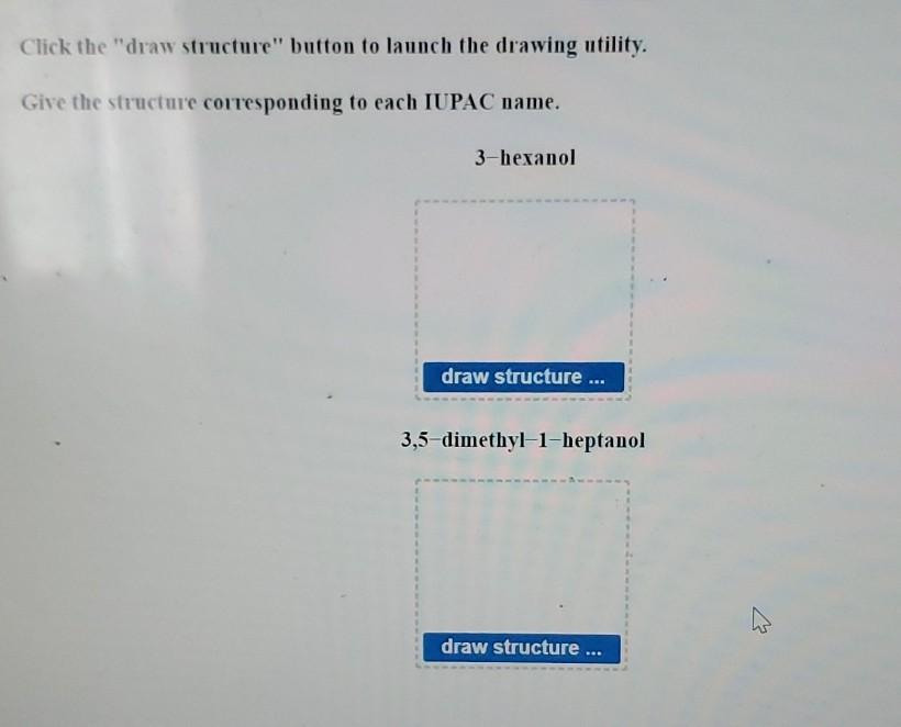 Solved Click the "draw structure" button to launch the | Chegg.com