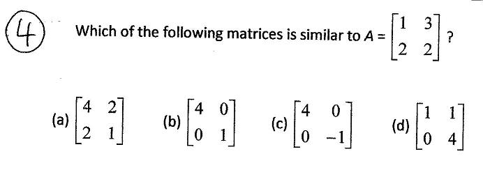 Solved Which of the following matrices is similar to A = ? | Chegg.com