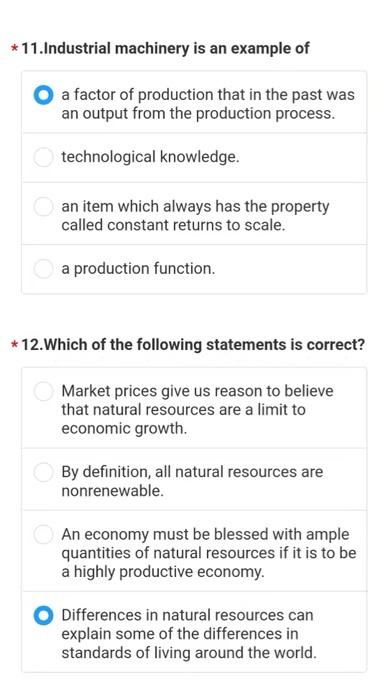 Solved *11.Industrial machinery is an example of a factor of | Chegg.com