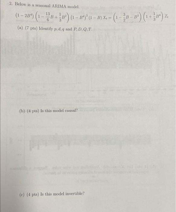 Solved 2. Below is a seasonal ARIMA model. | Chegg.com