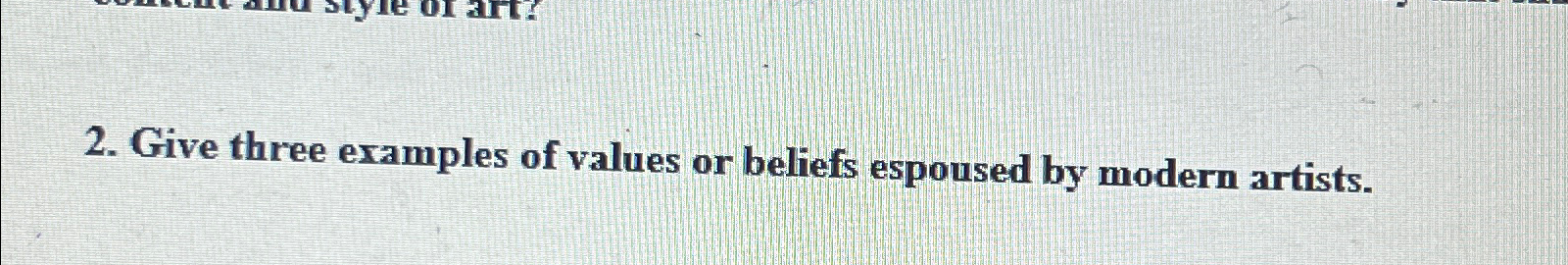 Solved Give three examples of values or beliefs espoused by | Chegg.com