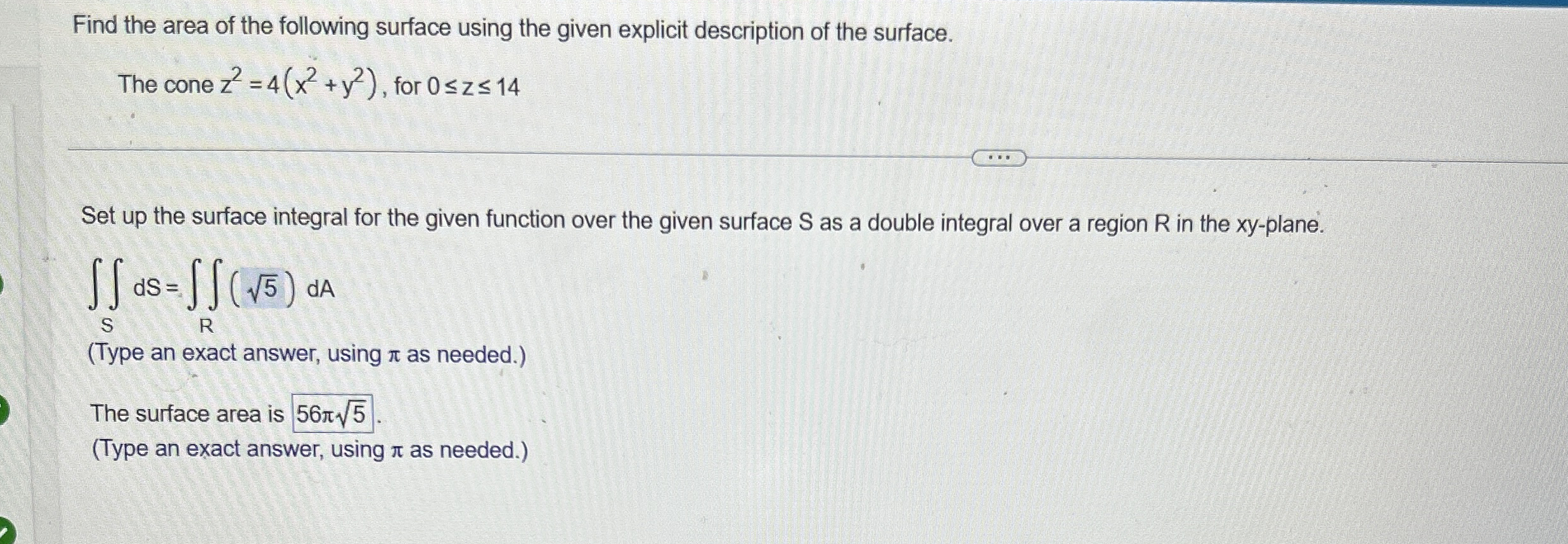 Solved Find the area of the following surface using the | Chegg.com