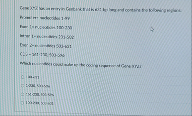 Solved Gene XYZ has an entry in Genbank that is 631 ﻿bp long | Chegg.com