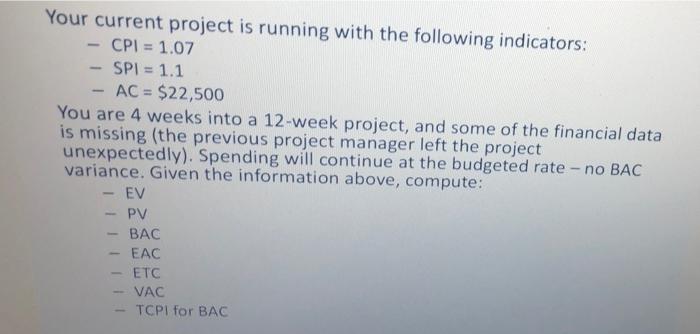 - Your current project is running with the following | Chegg.com