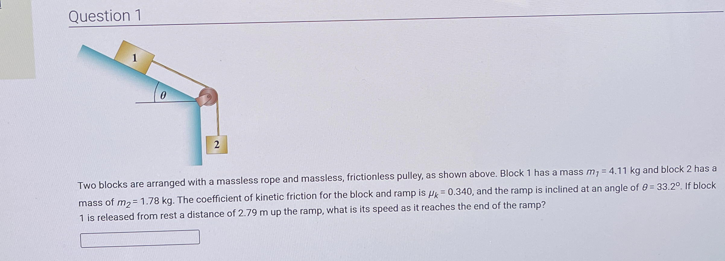 Solved Question 1Two blocks are arranged with a massless | Chegg.com