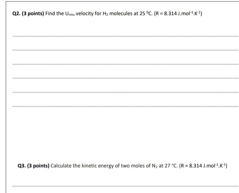 Solved Q2. (3 points) Find the Urms velocity for H2 | Chegg.com