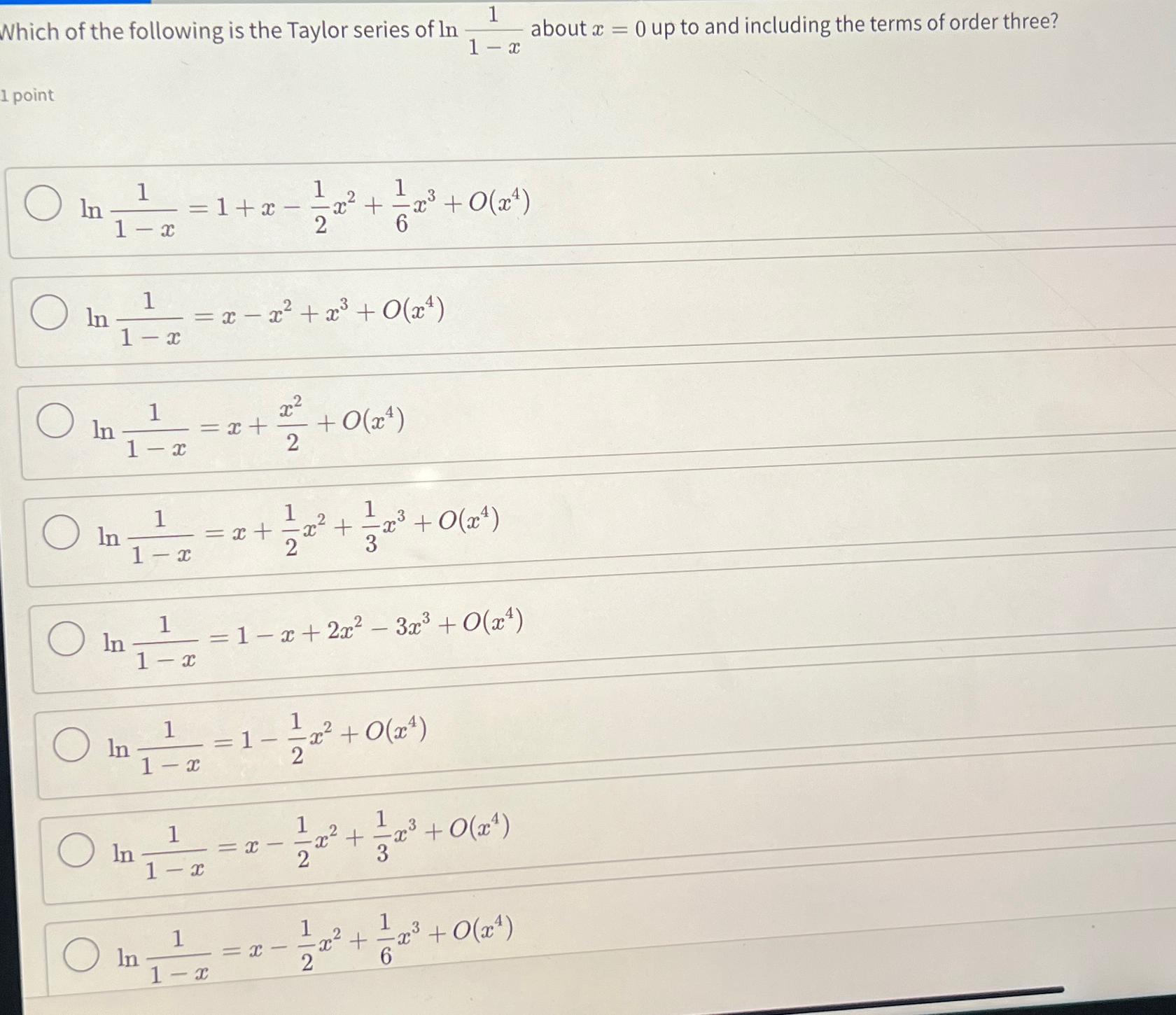Solved Which of the following is the Taylor series of ln11-x | Chegg.com