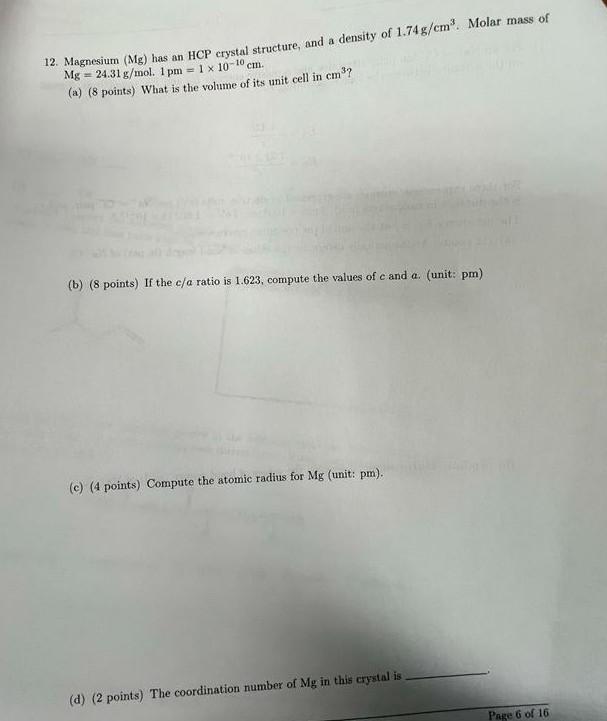 Solved 12. Magnesium (Mg) has an HCP crystal structure, and | Chegg.com