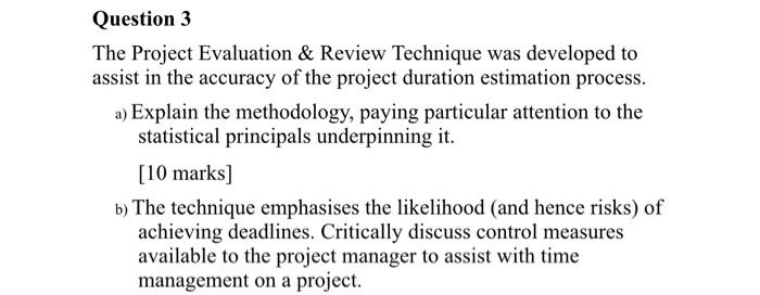 The Project Evaluation \& Review Technique was | Chegg.com