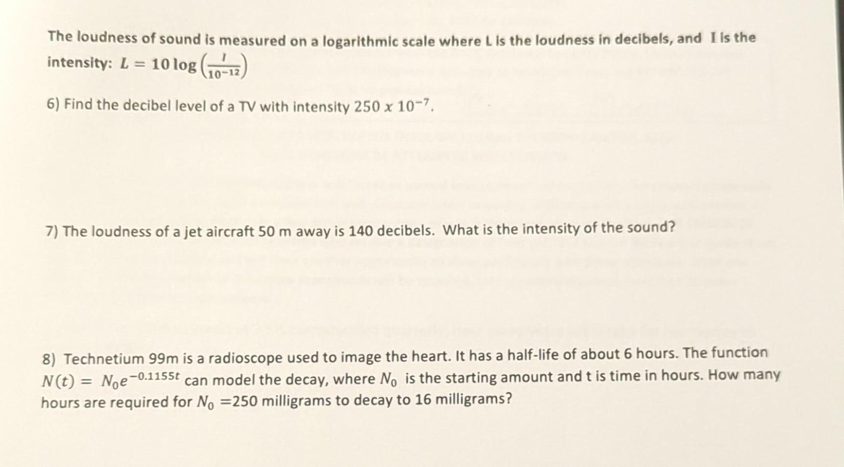 Solved The loudness of sound is measured on a logarithmic | Chegg.com