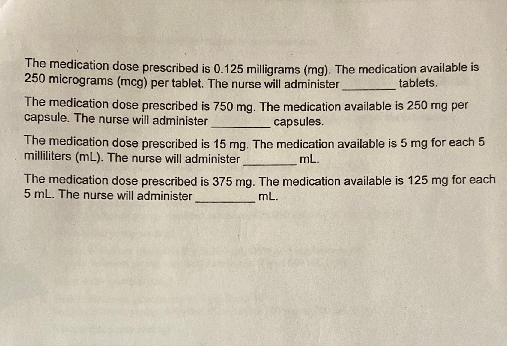 Solved The medication dose prescribed is 0.125 ﻿milligrams | Chegg.com