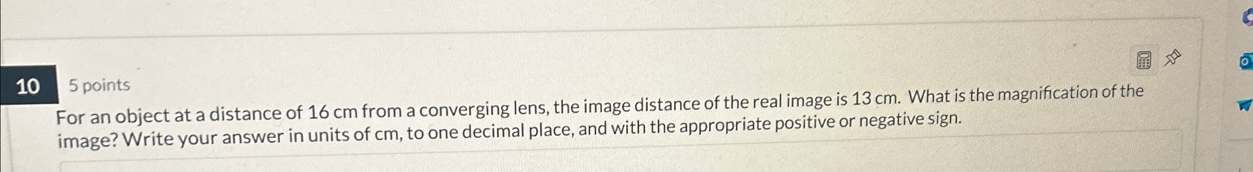 Solved 105 ﻿pointsFor an object at a distance of 16cm ﻿from | Chegg.com
