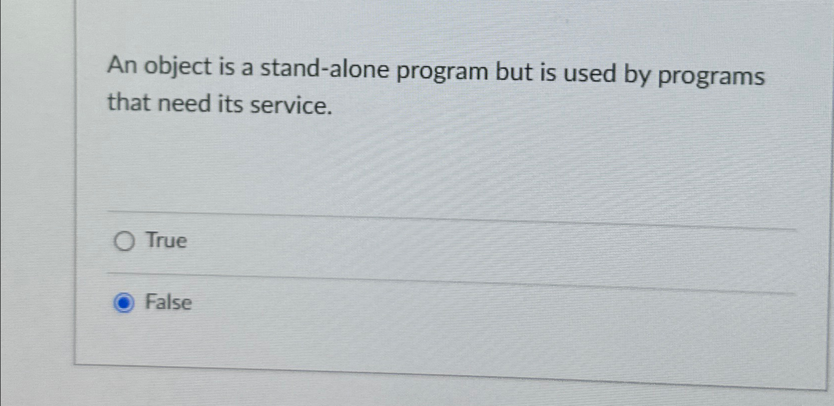 Solved An object is a stand-alone program but is used by | Chegg.com