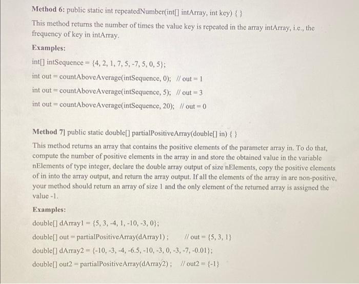 Solved Method 6: public static int repeatedNumber(int[] | Chegg.com