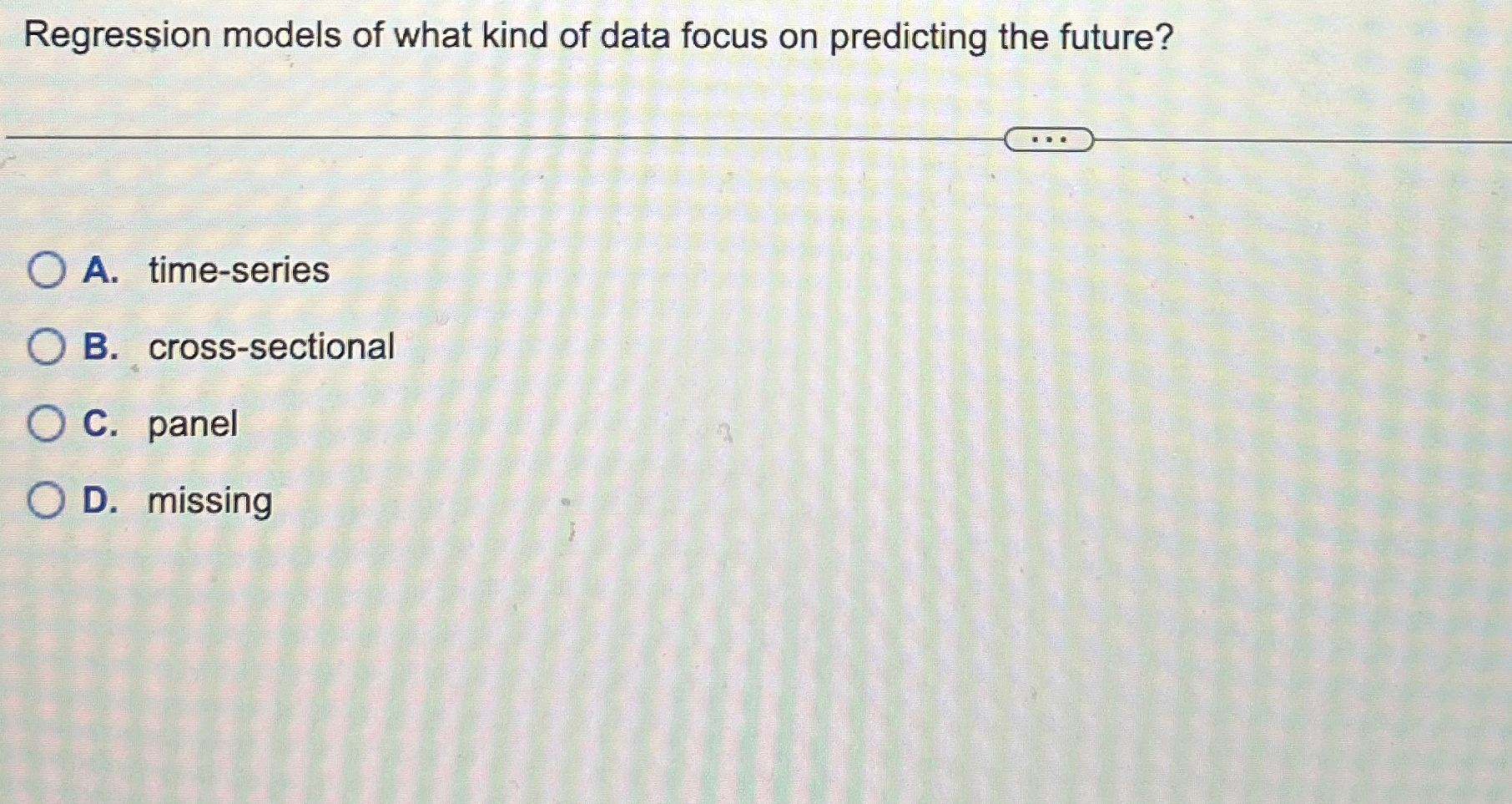 Solved Regression models of what kind of data focus on | Chegg.com