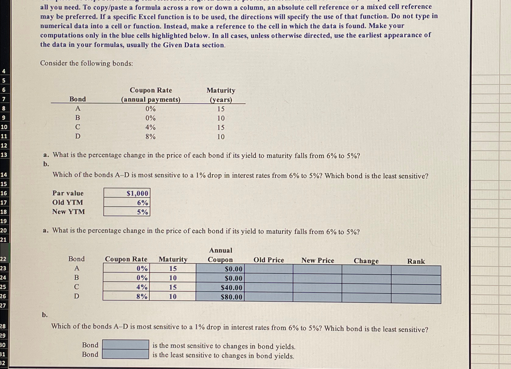 Solved all you need. To copy/paste a formula across a row or | Chegg.com