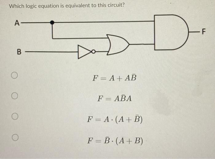 Solved Which logic equation is equivalent to this circuit? A | Chegg.com