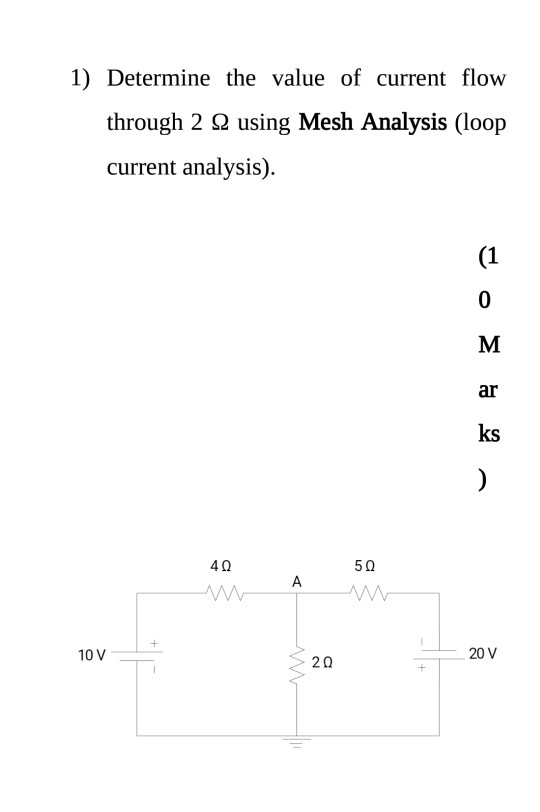 Solved 1) Determine the value of current flow through 2 2 | Chegg.com