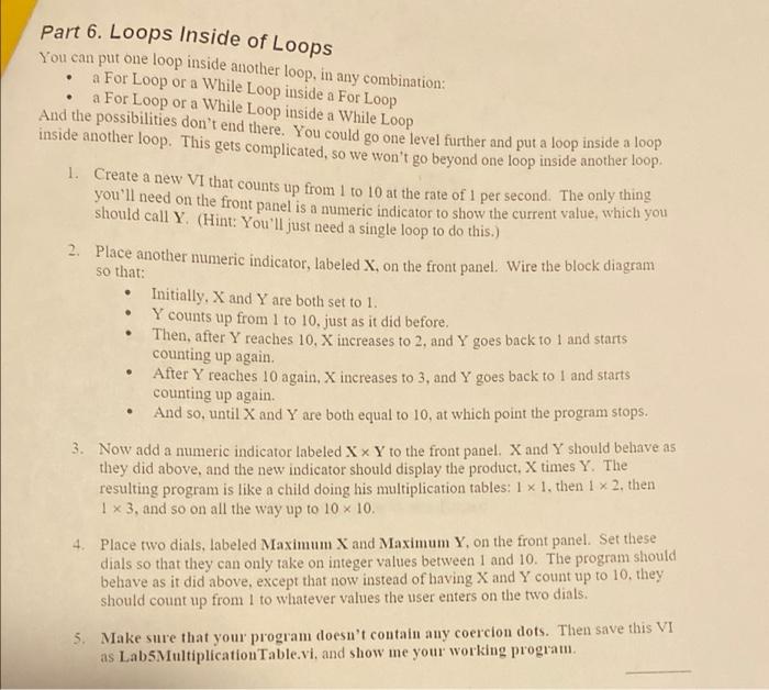 so that: Part 6. Loops Inside of Loops You can put | Chegg.com