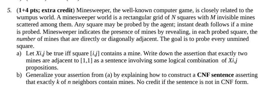Solved 5. (1+4 pts; extra credit) Minesweeper, the | Chegg.com