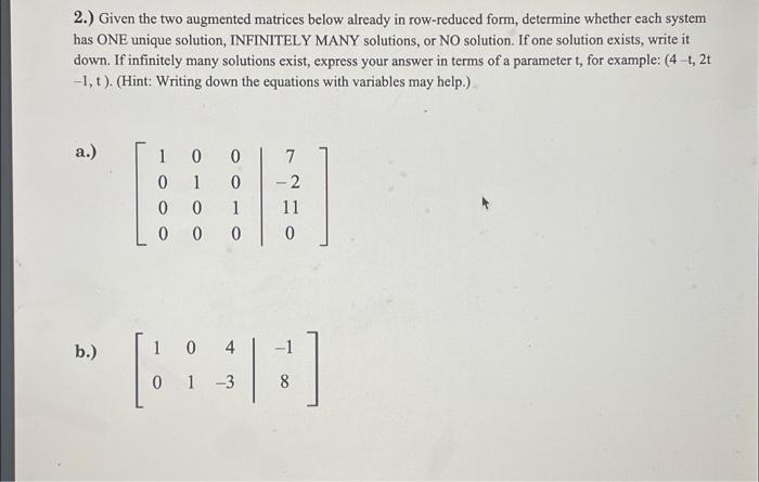 Solved 2.) Given the two augmented matrices below already in | Chegg.com