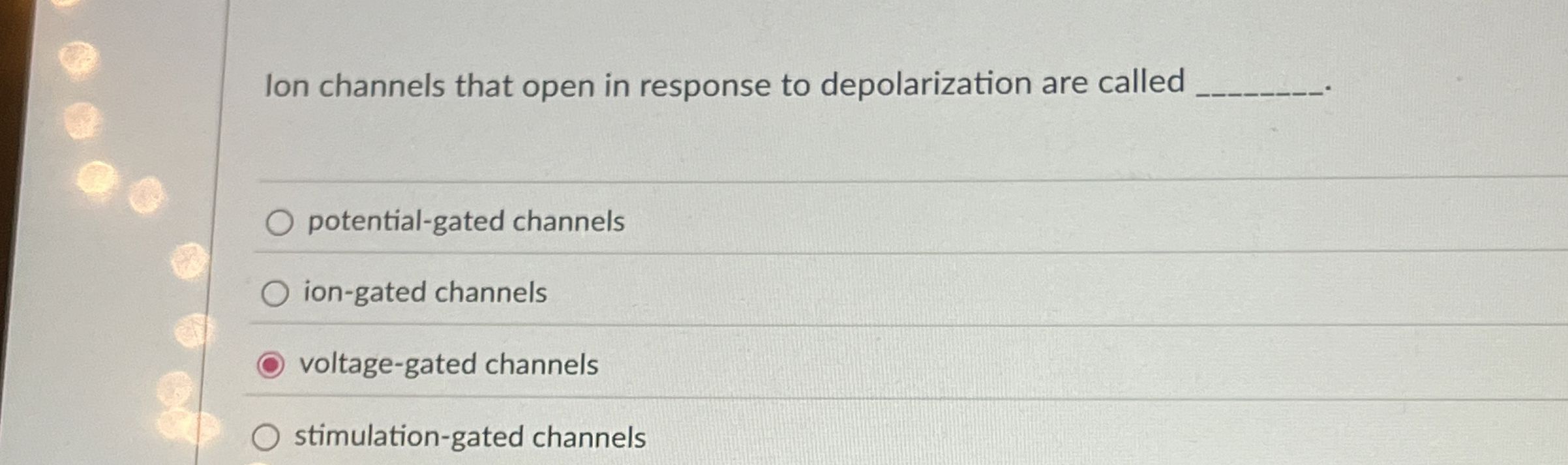 Solved Ion channels that open in response to depolarization | Chegg.com