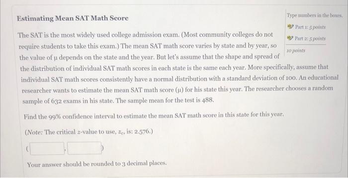 Solved Estimating Mean SAT Math Score Type numbers in the | Chegg.com