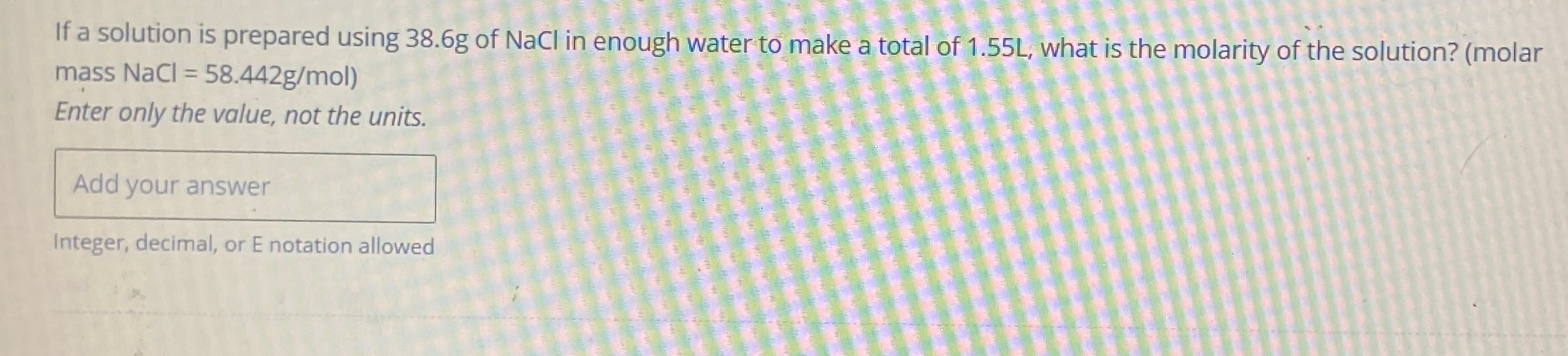 Solved If a solution is prepared using 38.6g ﻿of NaCl in | Chegg.com