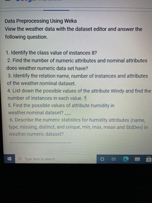 Data Preprocessing Using Weka View the weather data | Chegg.com