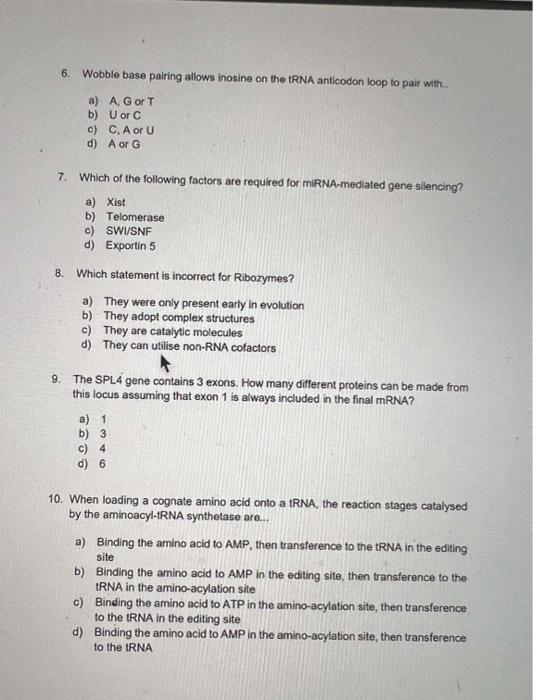 Solved 6. Wobble base pairing allows inosine on the tRNA | Chegg.com