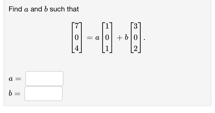 Solved Solve for the unknowns in the vector equation below. | Chegg.com