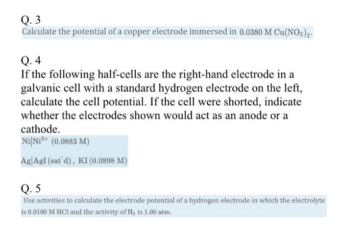 Solved Q. 3 Calculate the potential of a copper electrode | Chegg.com