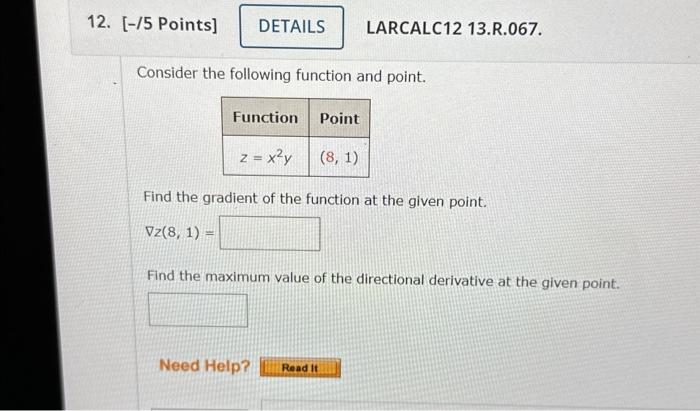Solved Consider the following function and point. Find the | Chegg.com