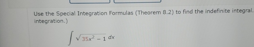 Solved Use the Special Integration Formulas (Theorem 8.2) | Chegg.com