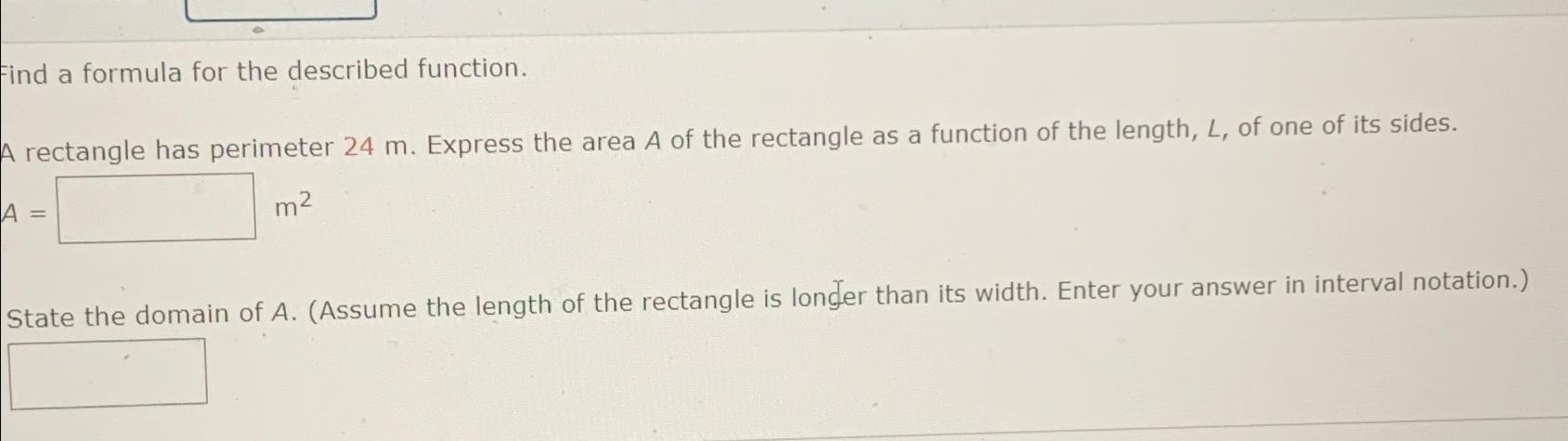 Solved Find a formula for the described function.A rectangle | Chegg.com
