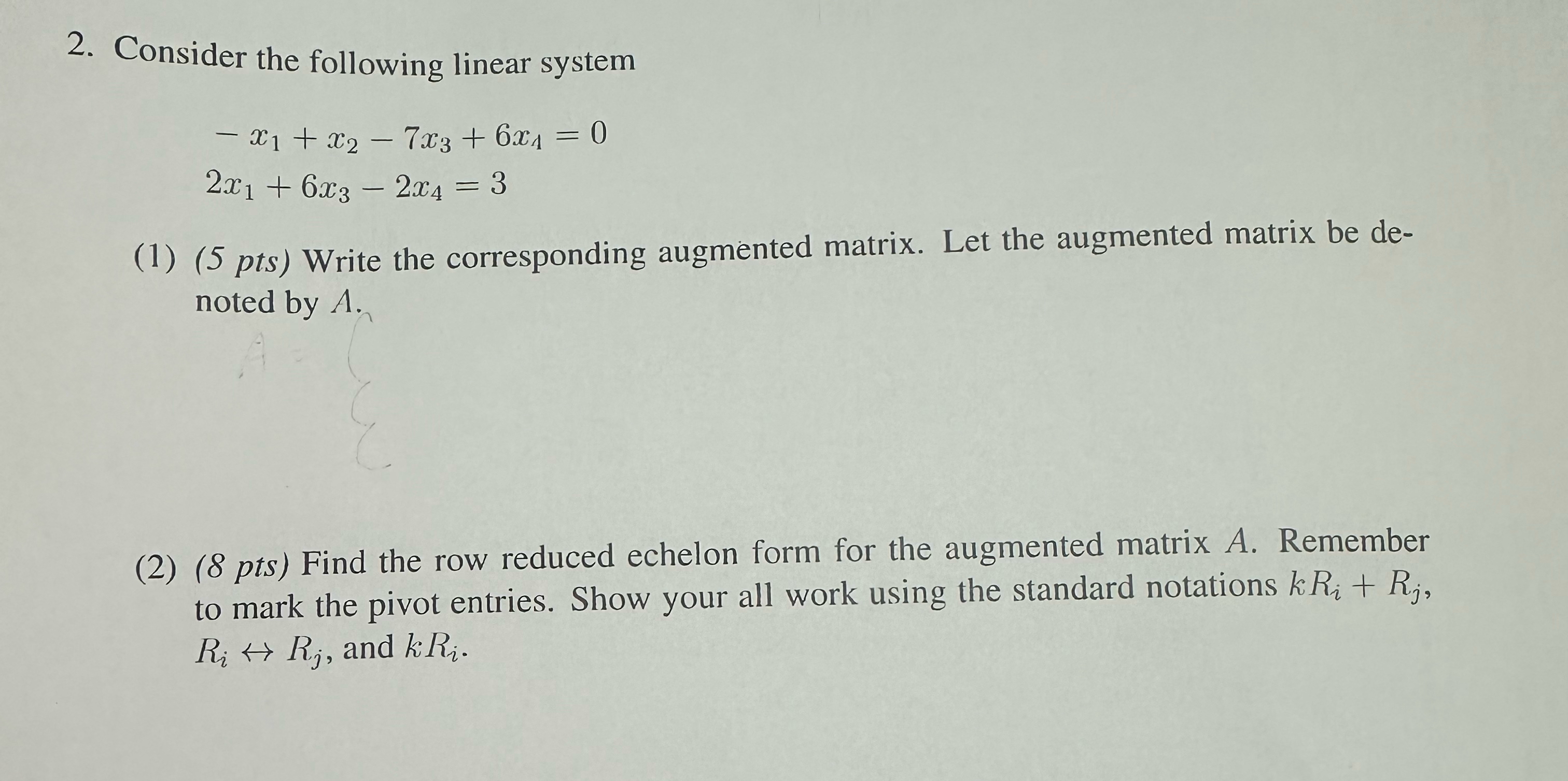 Solved Consider the following linear | Chegg.com