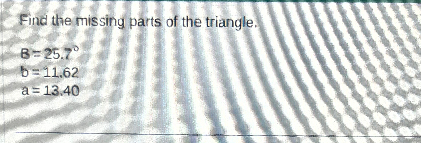 Solved Find the missing parts of the | Chegg.com