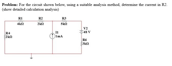 Problem: For the circuit shown below, using a | Chegg.com
