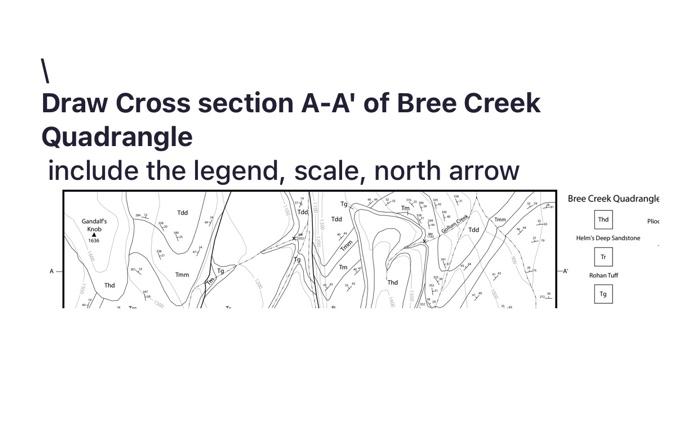 Solved 1 Draw Cross section A-A' of Bree Creek Quadrangle | Chegg.com