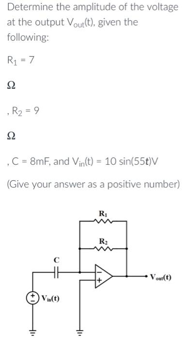 Solved Determine the amplitude of the voltage at the output | Chegg.com