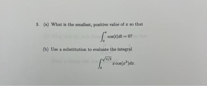 Solved 3. (a) What is the smallest, positive value of x so | Chegg.com