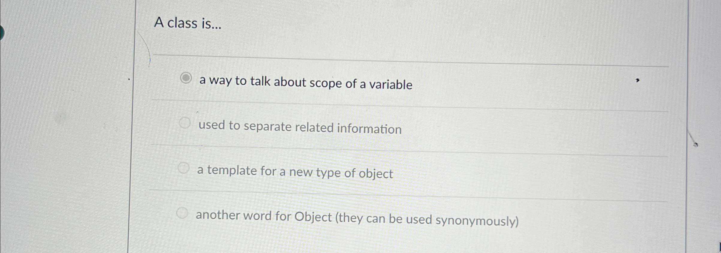 Solved A class is...a way to talk about scope of a | Chegg.com