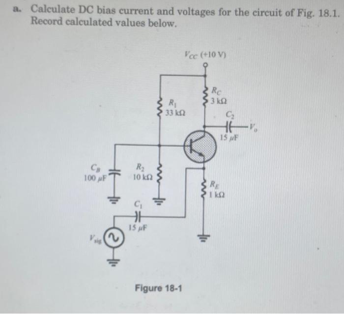 Solved a. Calculate DC bias current and voltages for the | Chegg.com