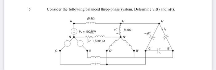 Solved Consider the following balanced three-phase system. | Chegg.com