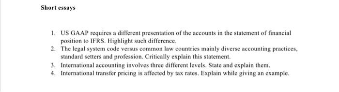 Solved 1. US GAAP requires a different presentation of the | Chegg.com