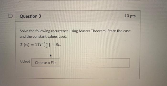 Solved Solve the following recurrence using Master Theorem. | Chegg.com