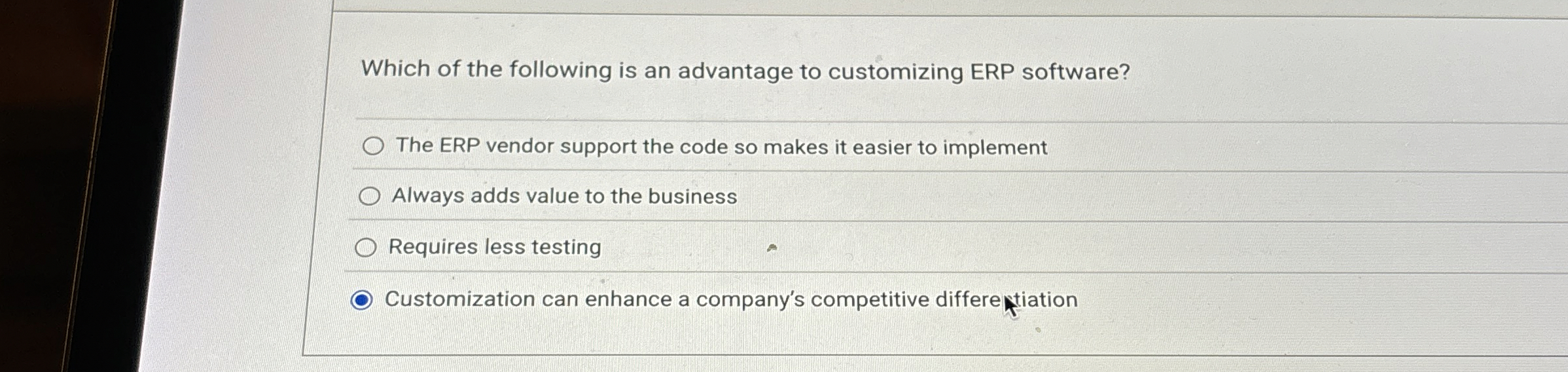 Solved Which of the following is an advantage to customizing | Chegg.com
